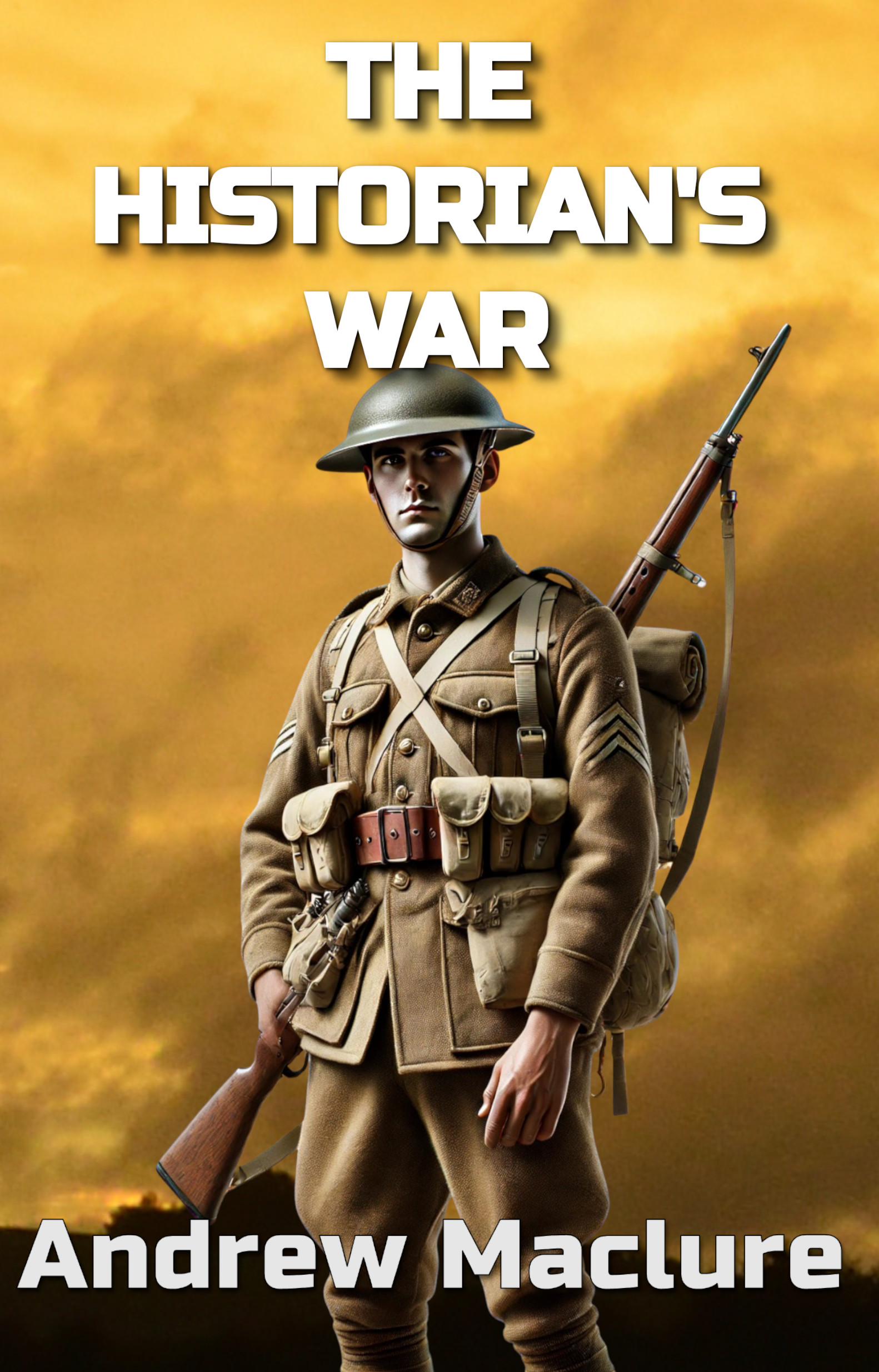 The Historian’s War | Andrew Maclure